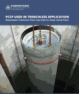Case Study: Trenchless PCCP - Thompson Pipe Group